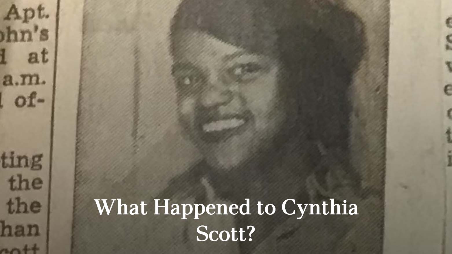 What Happened to Cynthia Scott? A Brutal Murder, Blatant Coverup, and ...